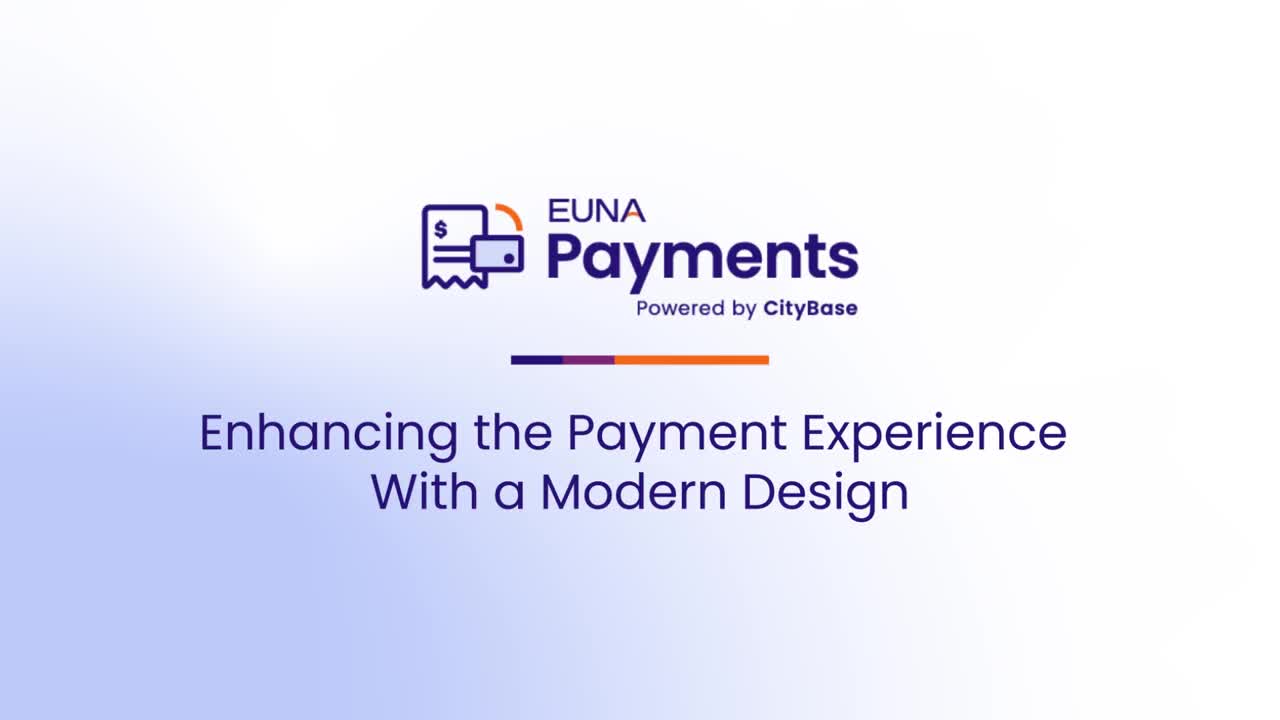 Enhancing the Payment Experience with a Modern Design - Euna Solutions