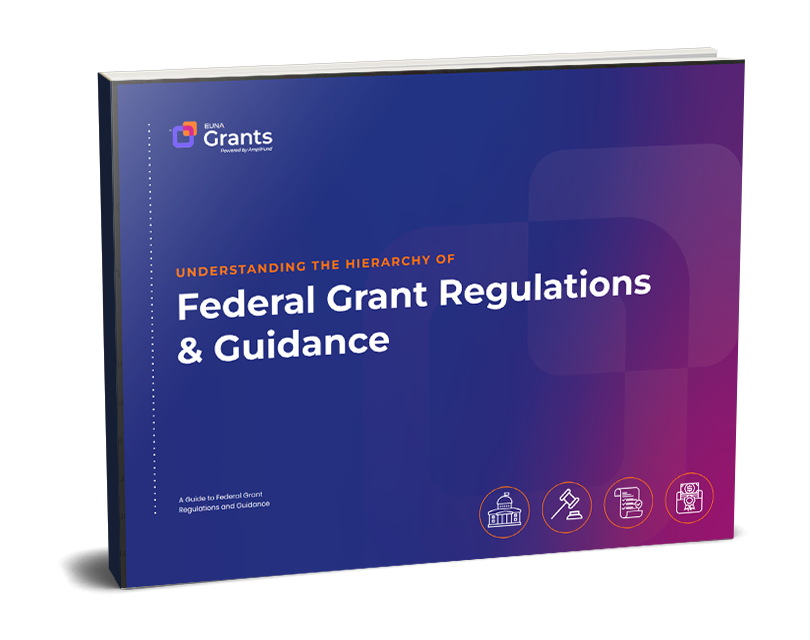 Understanding the Hierarchy of Federal Grant Regulations & Guidance