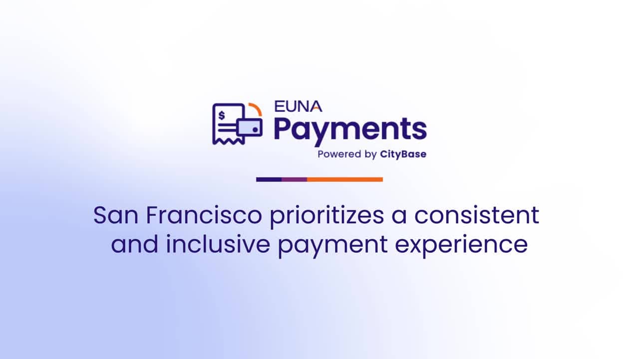 San Francisco Prioritizes a Consistent and Inclusive Payment Experience ...